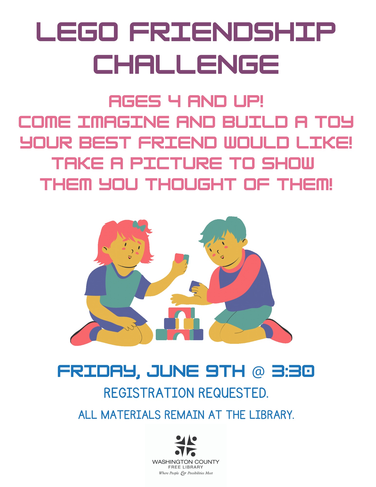 Legos at the Library: Friendship Challenge | Washington County Free Library